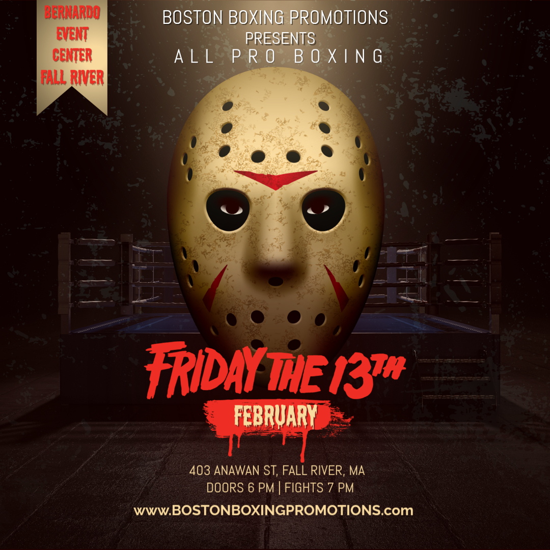 𝙋𝙍𝙊 𝘽𝙊𝙓𝙄𝙉𝙂 𝙍𝙀𝙏𝙐𝙍𝙉𝙎 𝙏𝙊 𝙁𝘼𝙇𝙇 𝙍𝙄𝙑𝙀𝙍 – Boston Boxing Promotions